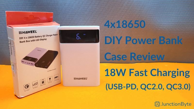 4x18650 DIY Power Bank Case Review | 18W Fast Charging (QC)